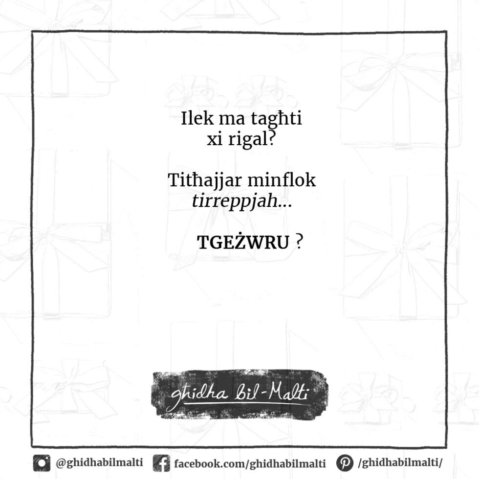 Għidha tajjeb | Għidha bil-Malti